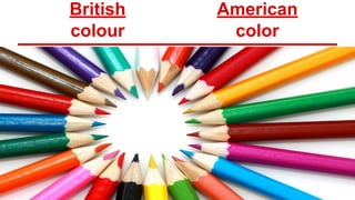 British English Vs American English Spelling Differences | PDF