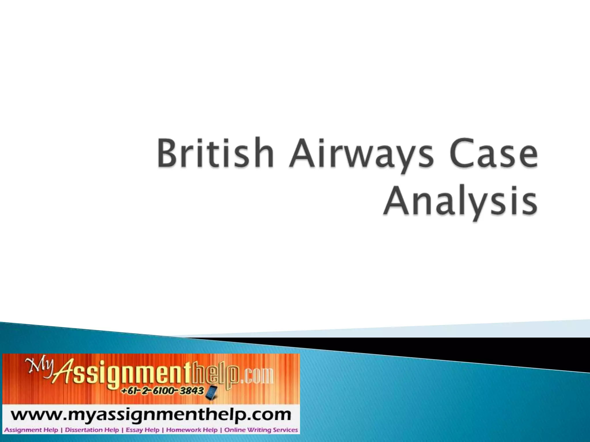 British Airways case analysis + swot analysis review by ...