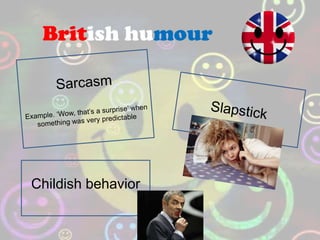 British Humor Vs American