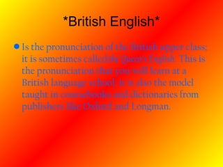 British and american english pronunciation.ppt javier | PPT