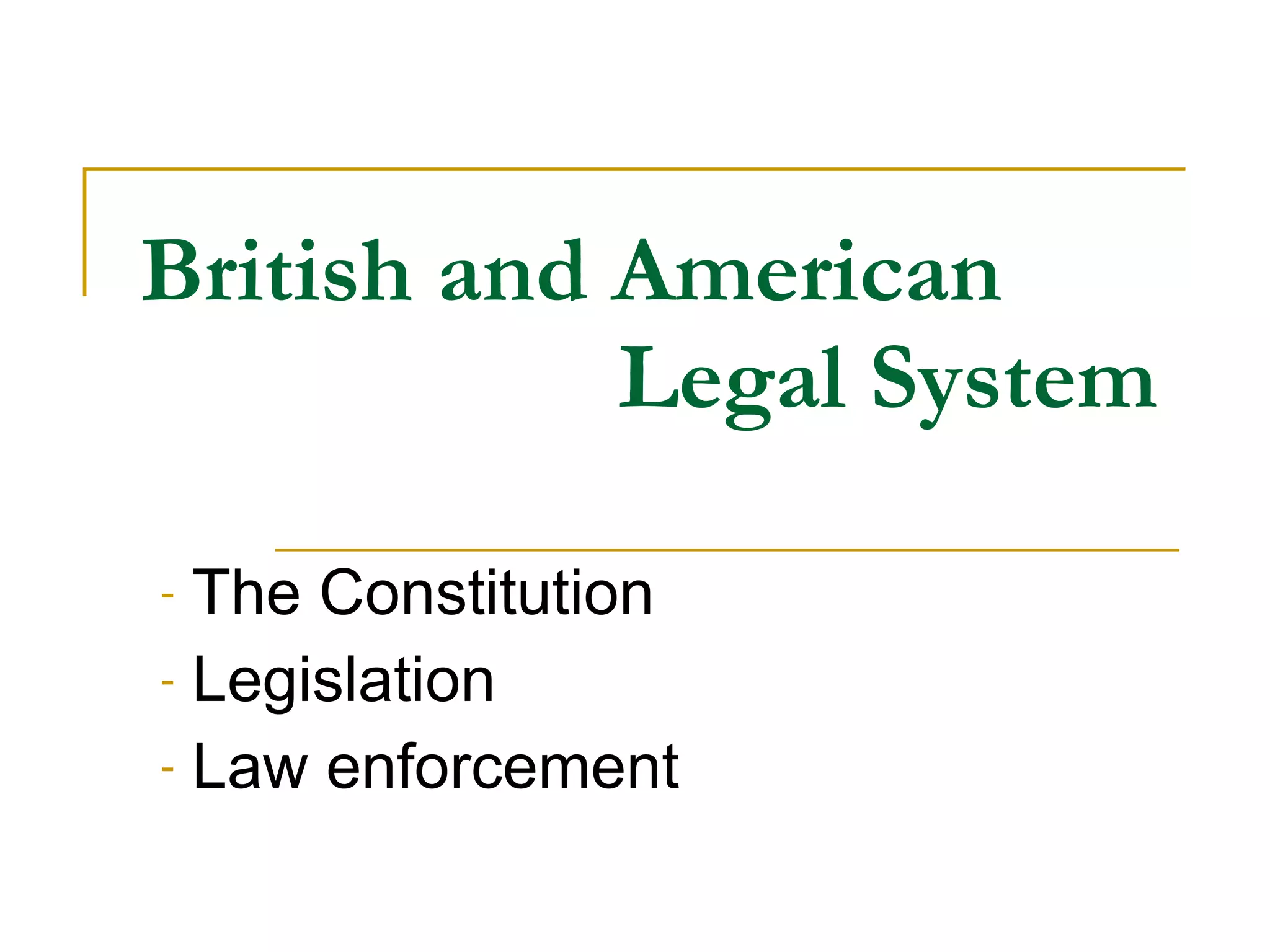 British and american legal system | PPT British and american legal system | PPT