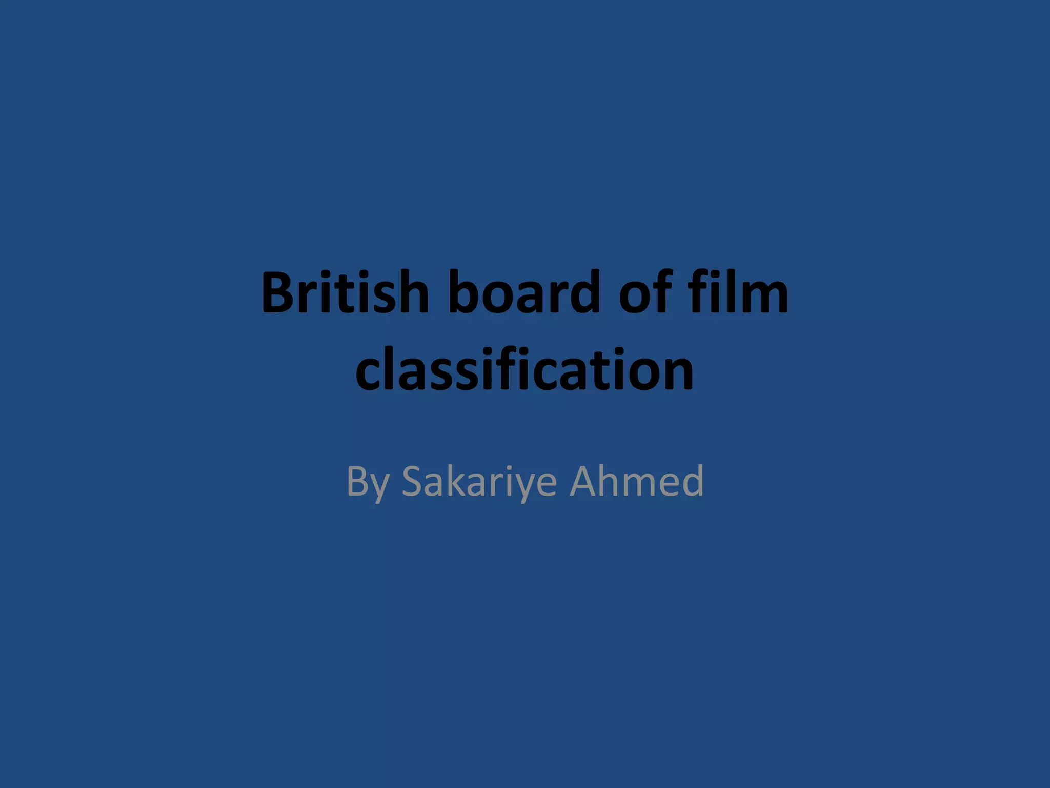 British board of film classification | PPT