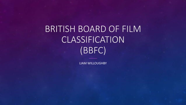 British board of film classification | PPT