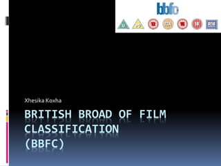 British Broad of Film Classification | PPTX