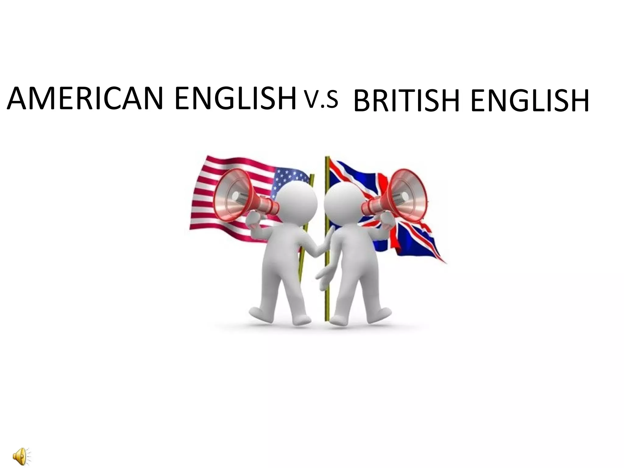 British english vs american english | PPT