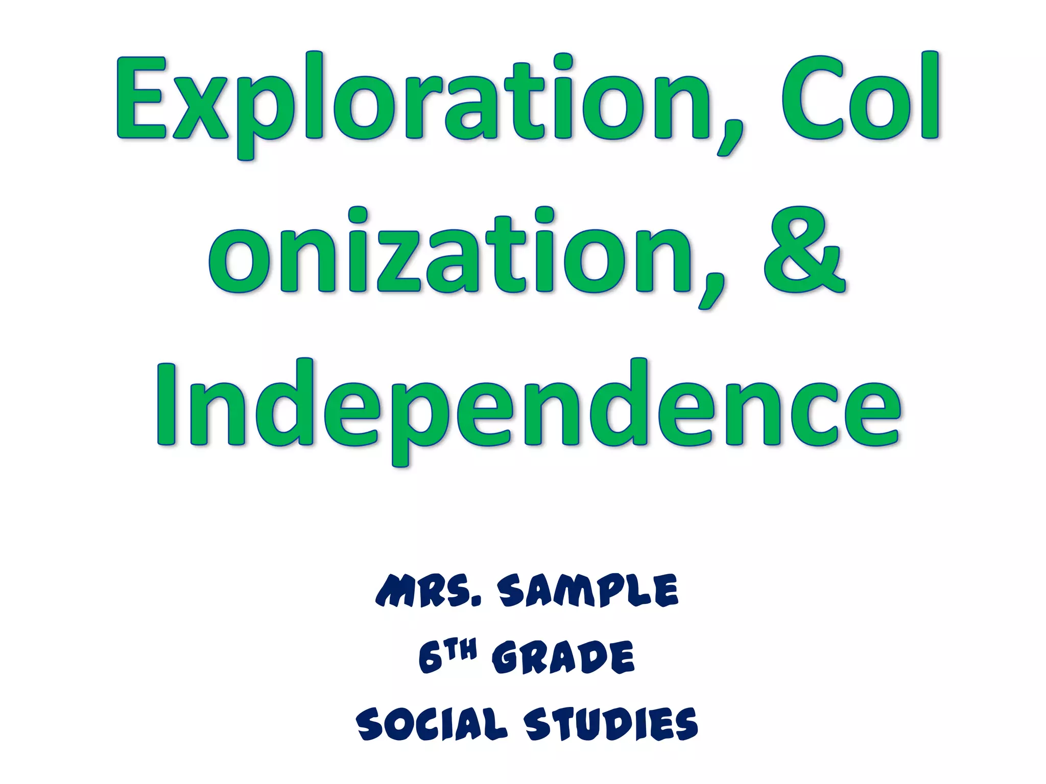 British exploration, colonization, & independence | PPTX