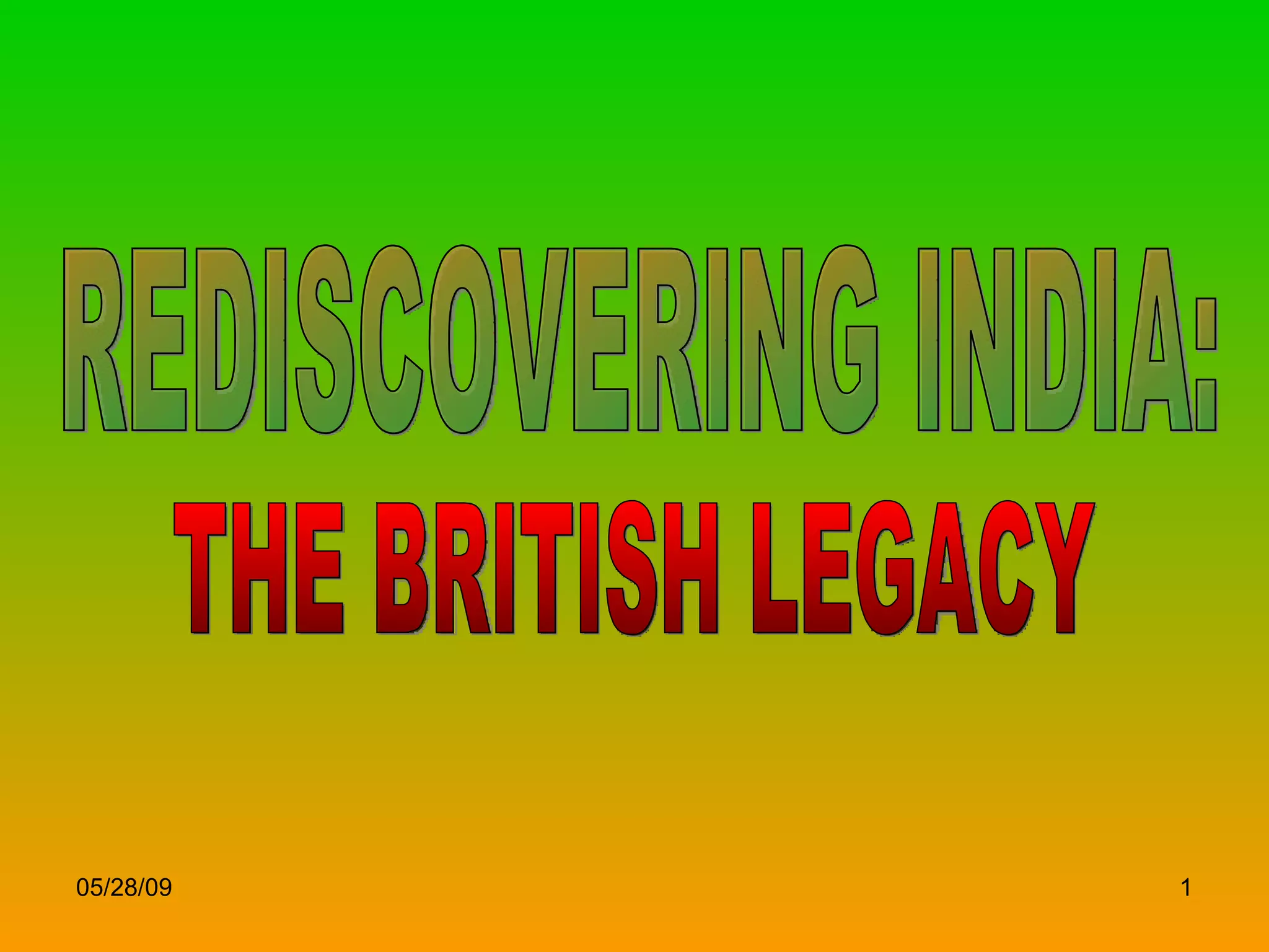 British Legacy Of India Part 1 | PPT