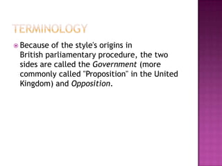 British parliamentary style debate | PPTX