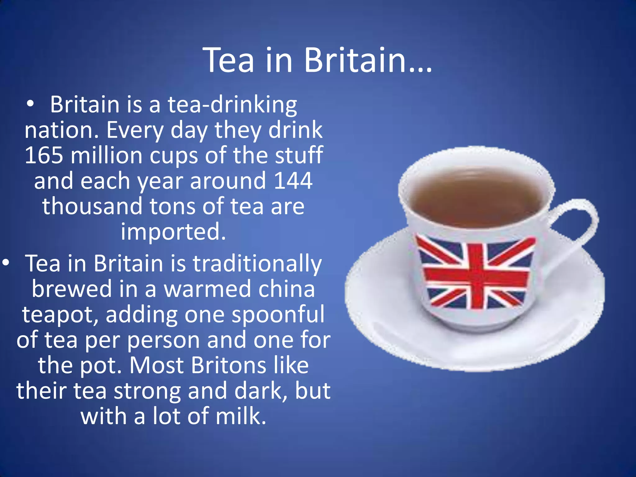 British people and the tea | PPTX