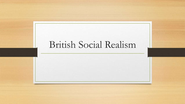 British social realism | PPT