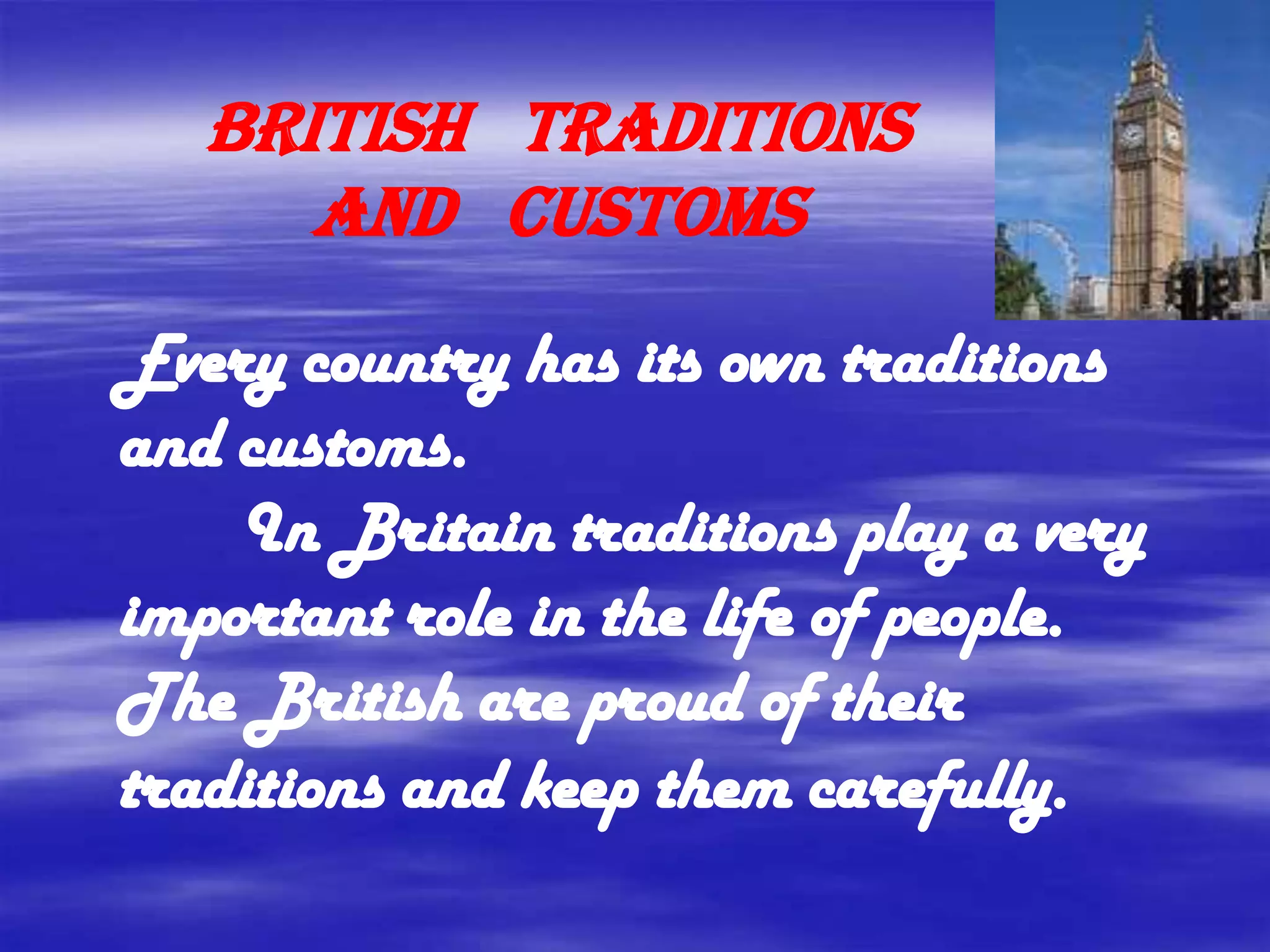 British traditions and_customs | PPTX