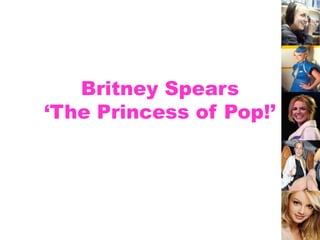 Britney spears case study | PPT