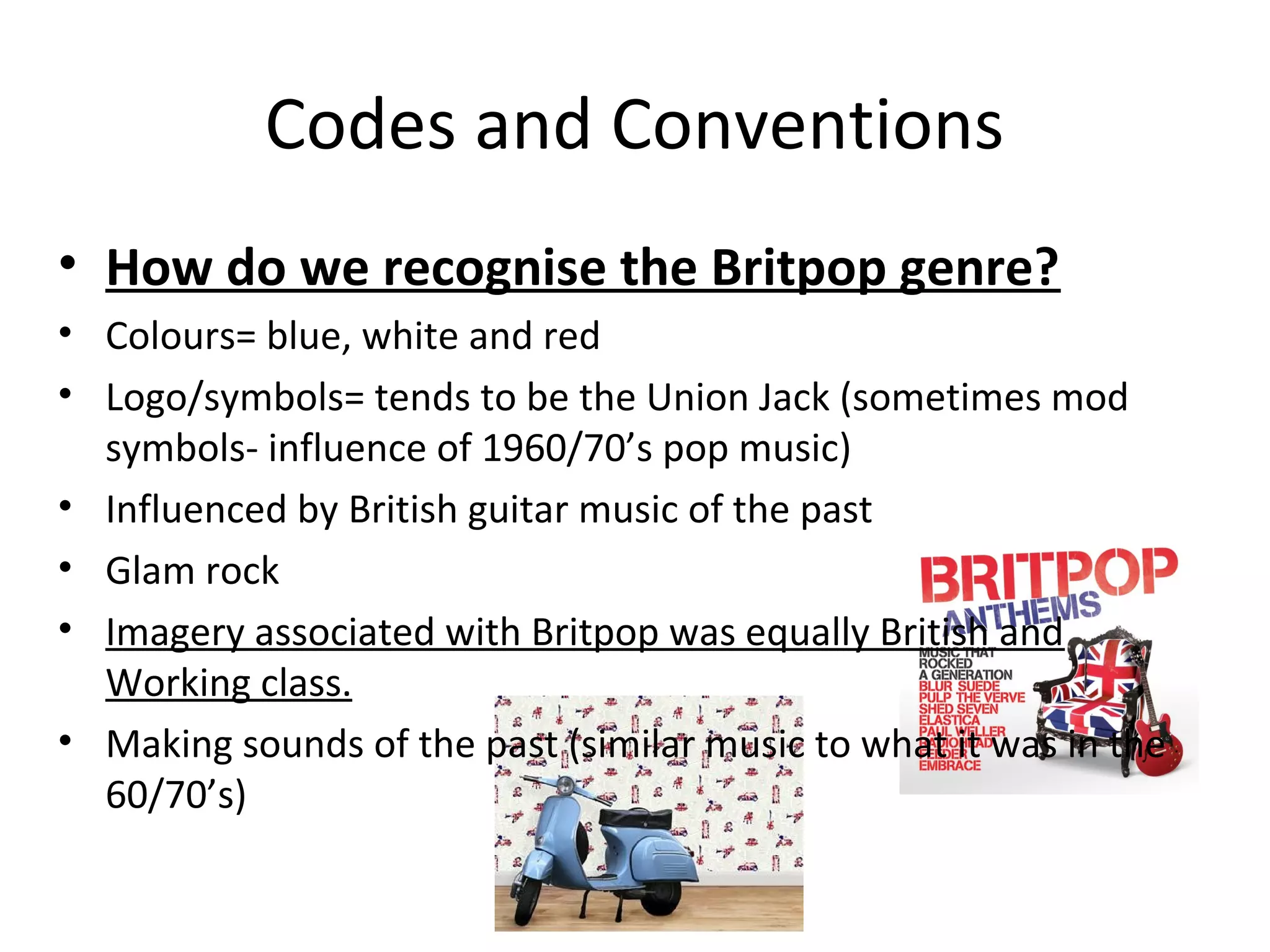 Britpop- codes and conventions | PPT
