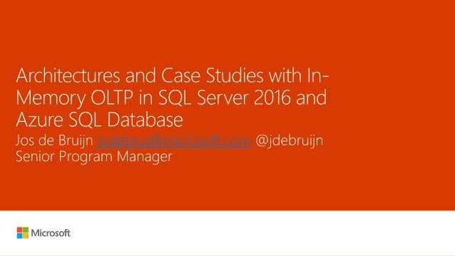 SQL Server In-Memory OLTP Case Studies