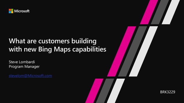What are customers building with new Bing Maps capabilities | PPT