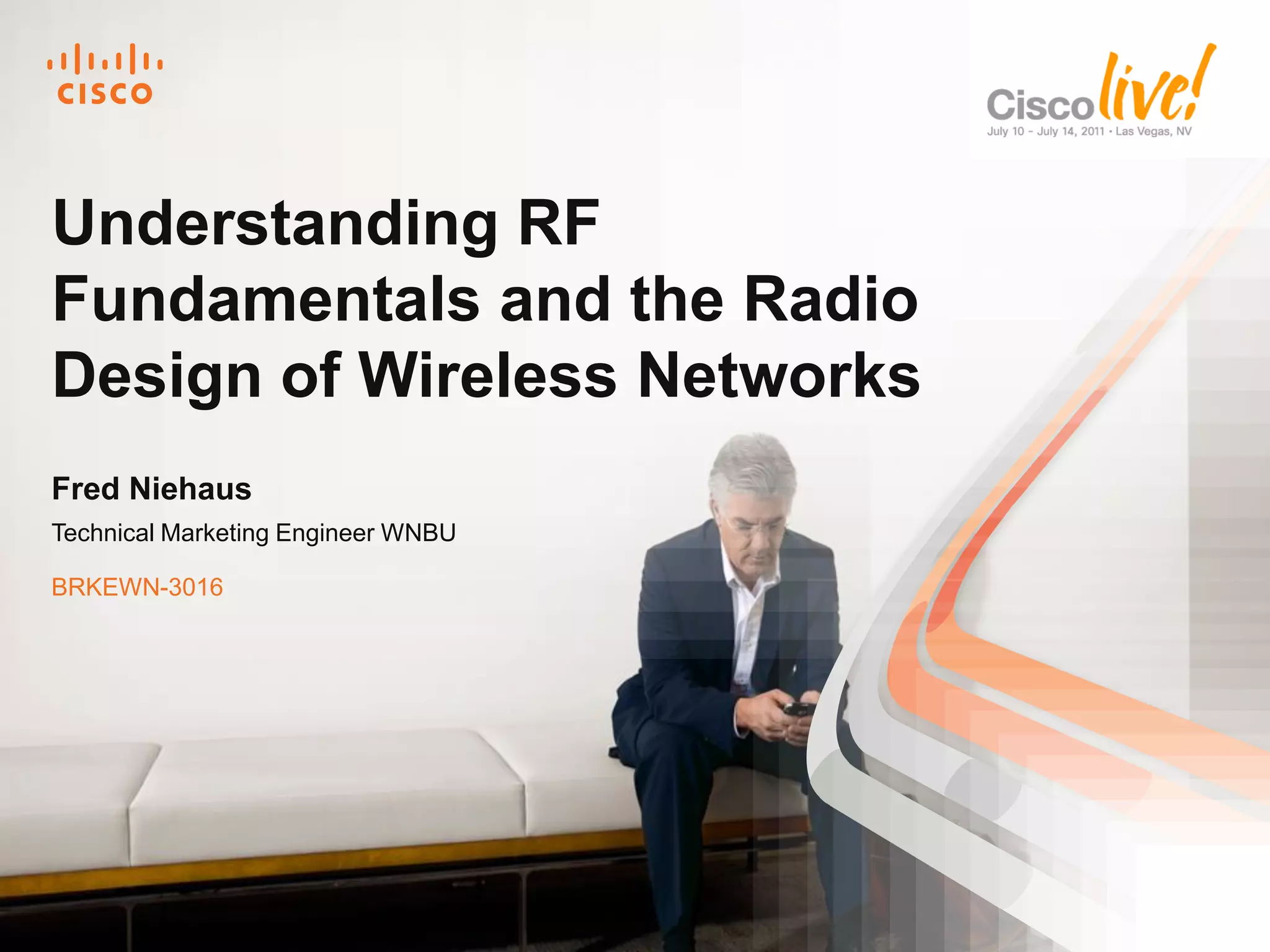 Understanding RF Fundamentals and the Radio Design of Wireless Networks | PPT