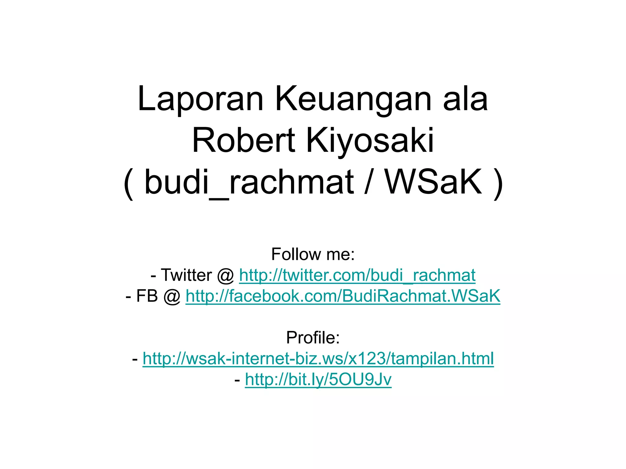 Laporan Keuangan ala Kiyoshaki | PPT