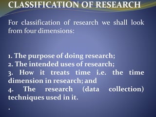 Business Research Method CLASSIFICATION OF RESEARCH | PPTX