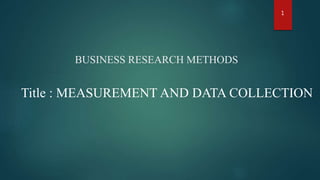 measurement scaling and data collection BBA | PPTX