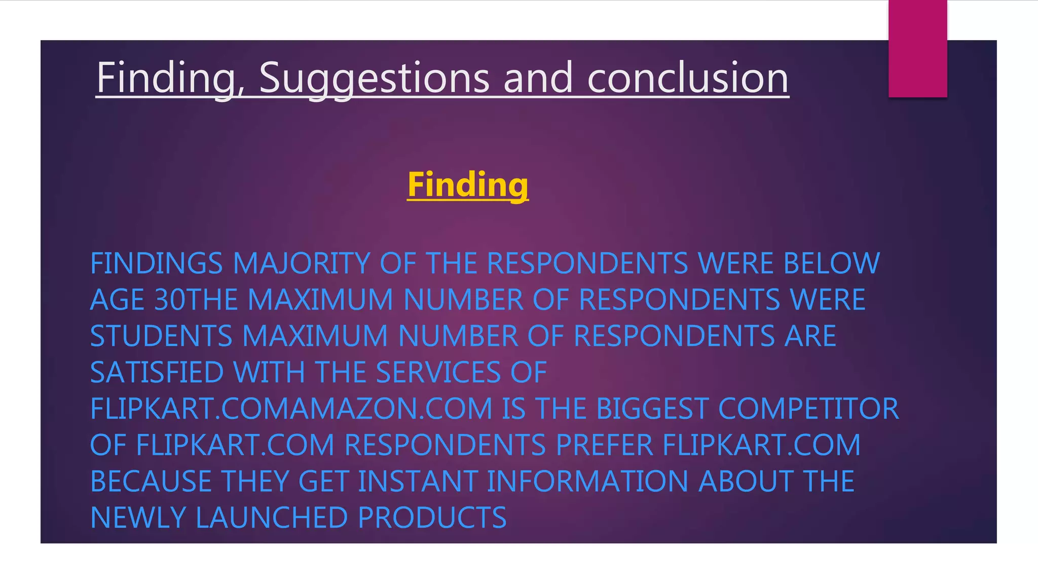 A Study on Flipkart E-Commerce company ( business research method ) BRM ...