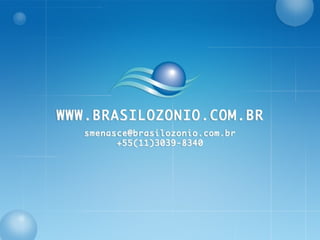 Brasil Ozonio - Ozone Technical Environmental Solutions | PPT | Chemistry | Science