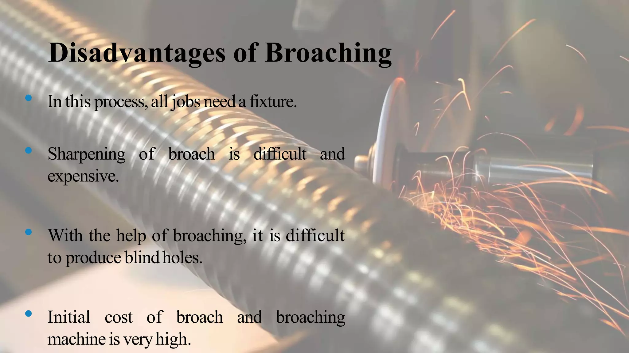 Broaching machine | PPTX