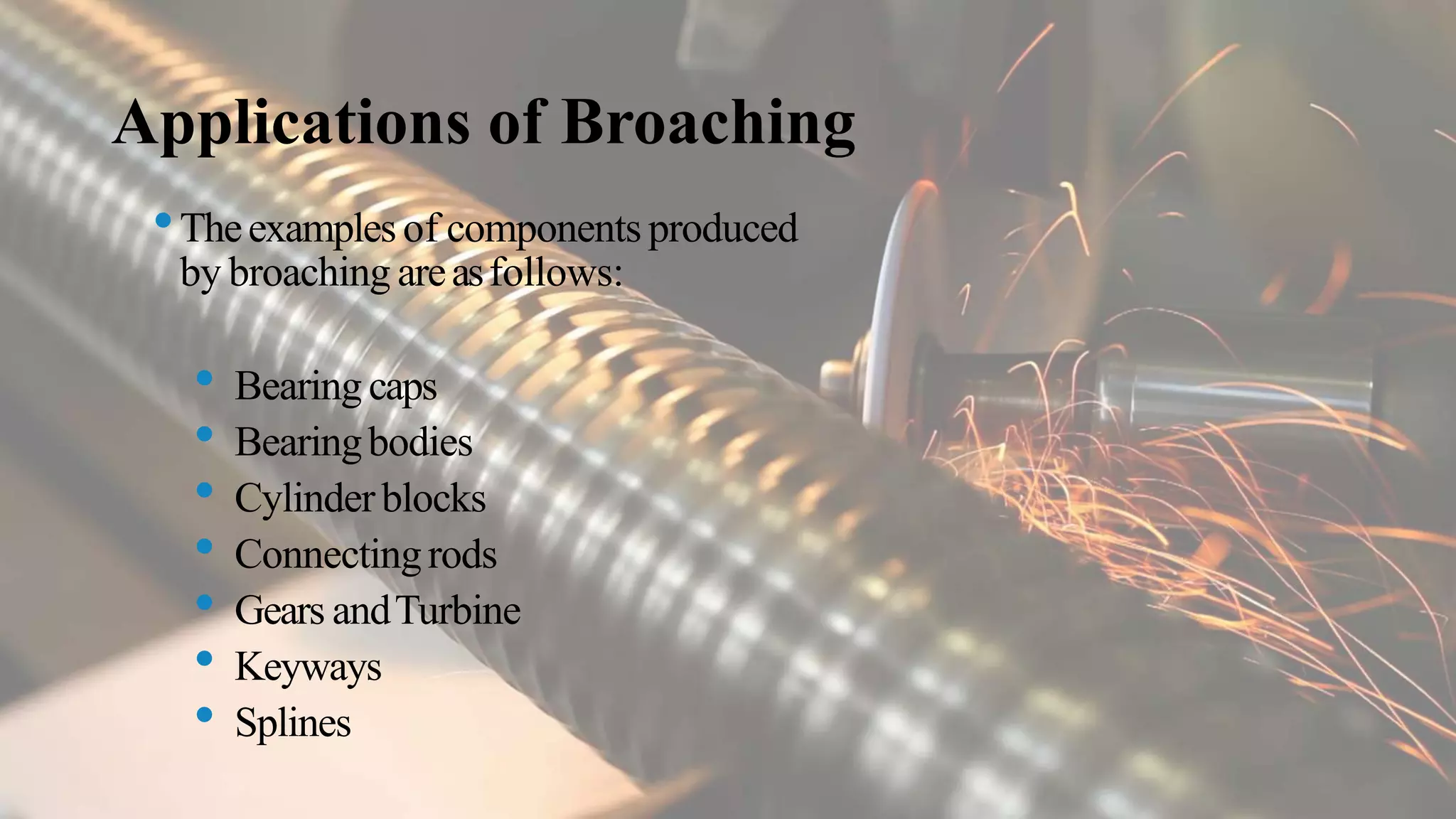Broaching machine | PPTX