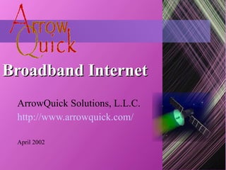 Broadband Internet Service | PPT