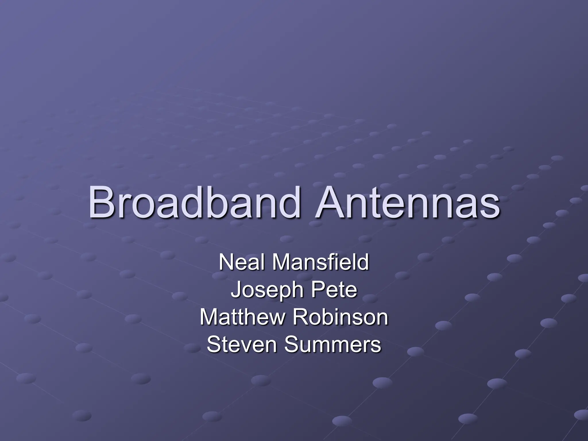 A broadband antenna is a radio antenna that can transmit signals over a ...