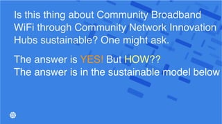 Broadband Community WiFi (ISOC) C2C Summit.pdf