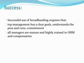 Broadbanding | PPTX