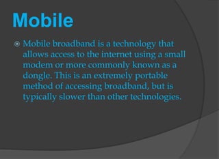 Broadband in kilmacanogue | PPTX