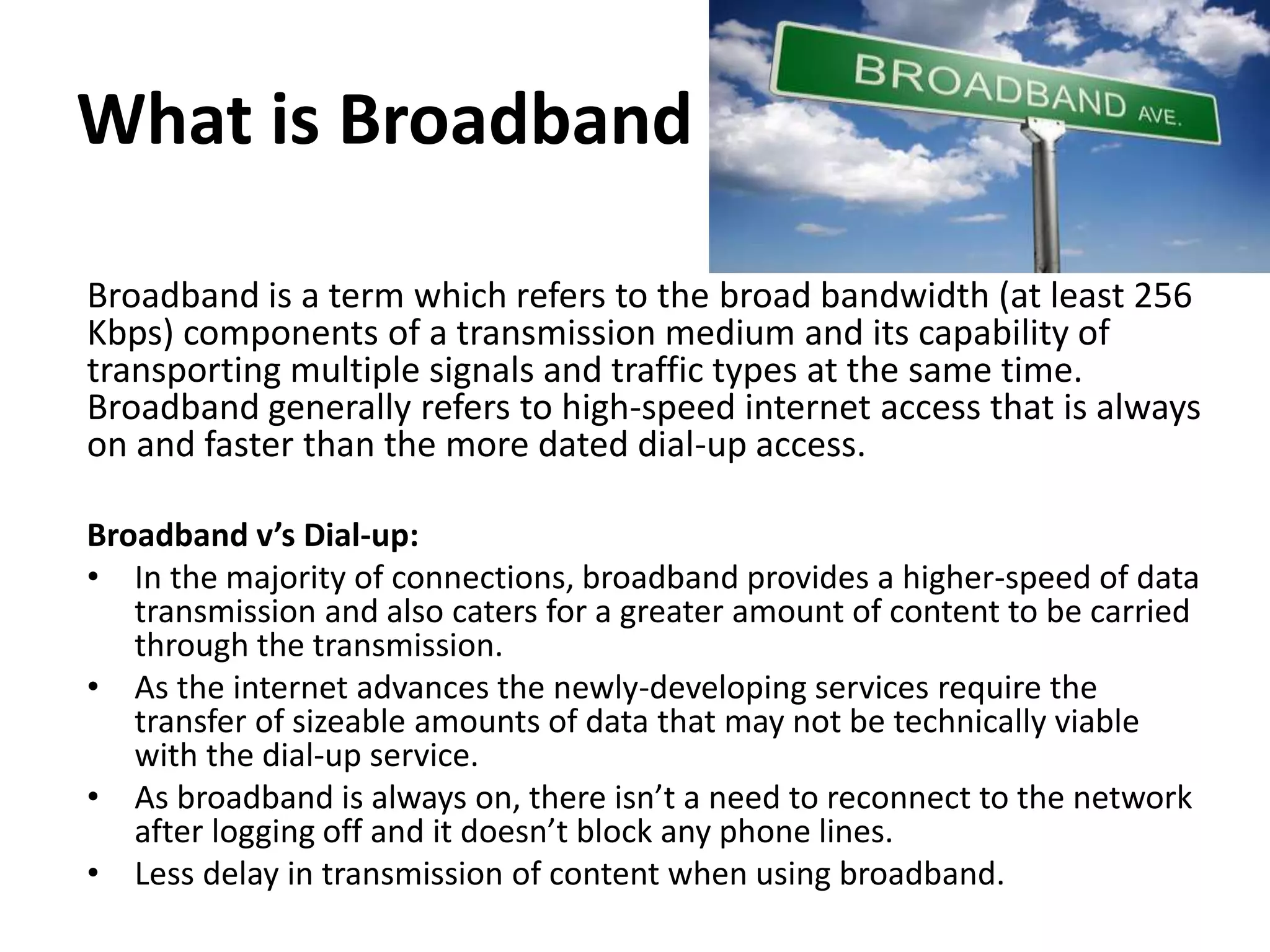 Broadband presentation | PPTX