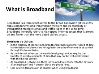 Broadband presentation | PPTX