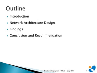 Broadband Deployment Using WiMAX | PPTX | Computer Networking | Computing