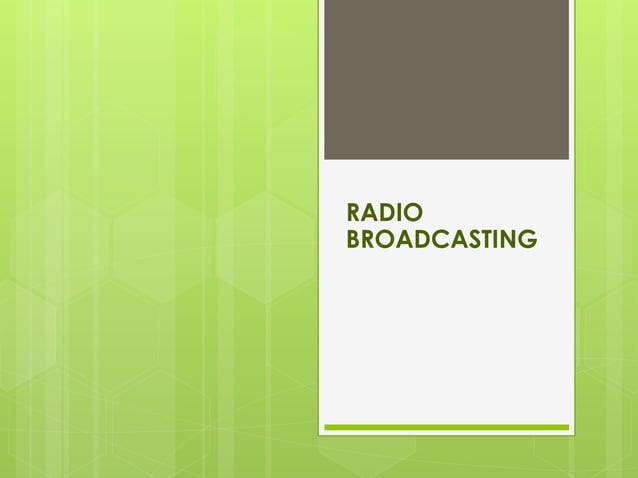 Radio Broadcasting and Script Content-1.pptx | Public Radio | Talk Radio
