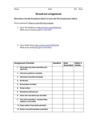 Broadcast Assignment | DOC | Photography | Arts and Crafts