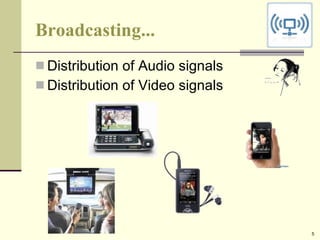 Broadcasting Technology: Overview | PPT