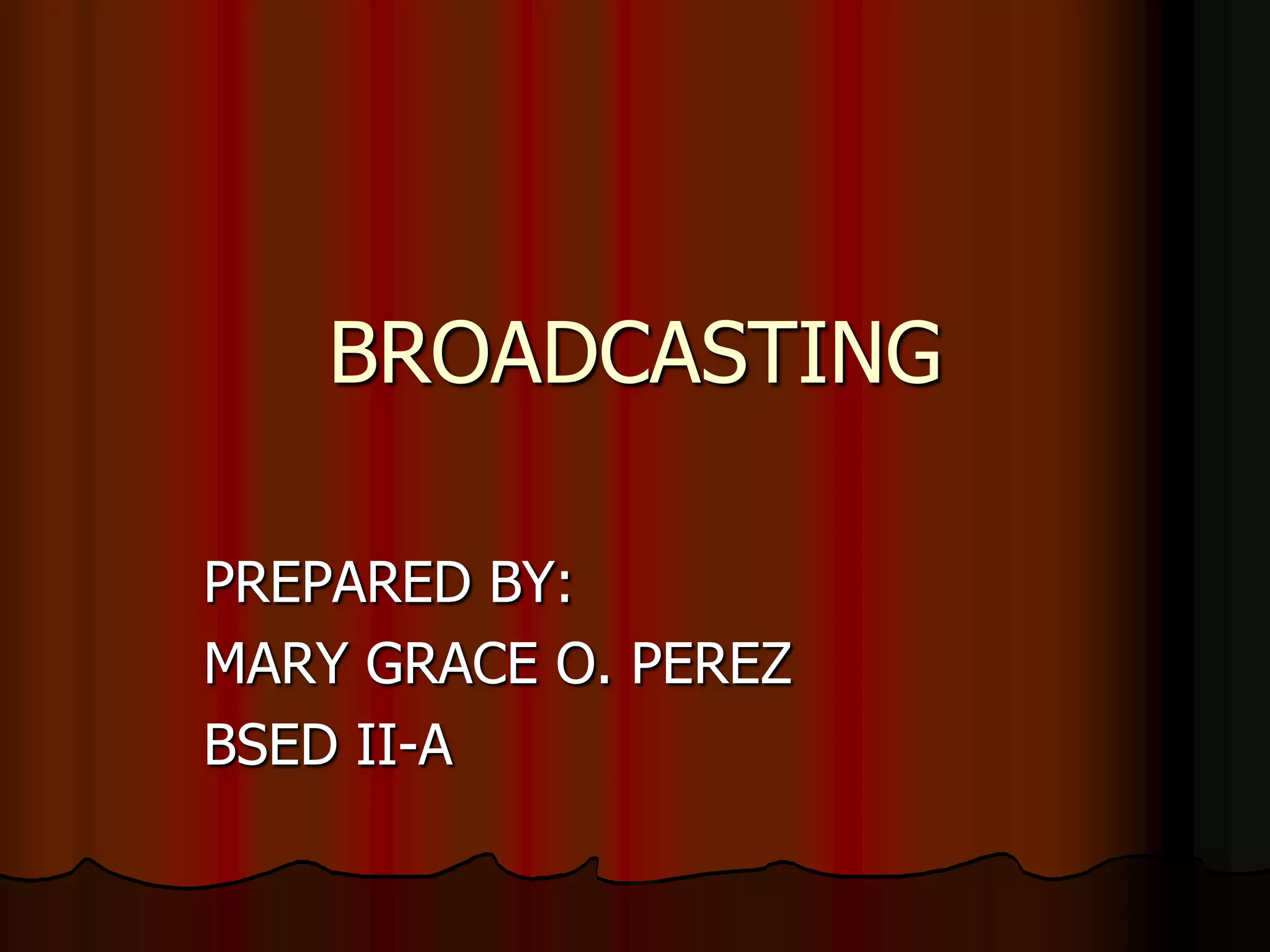 Broadcasting | PPTX