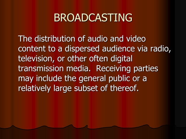 Broadcasting | PPT