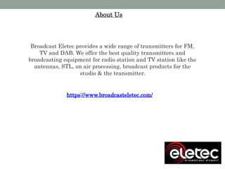 Broadcasting Antennas from Eletec Broadcast.pptx