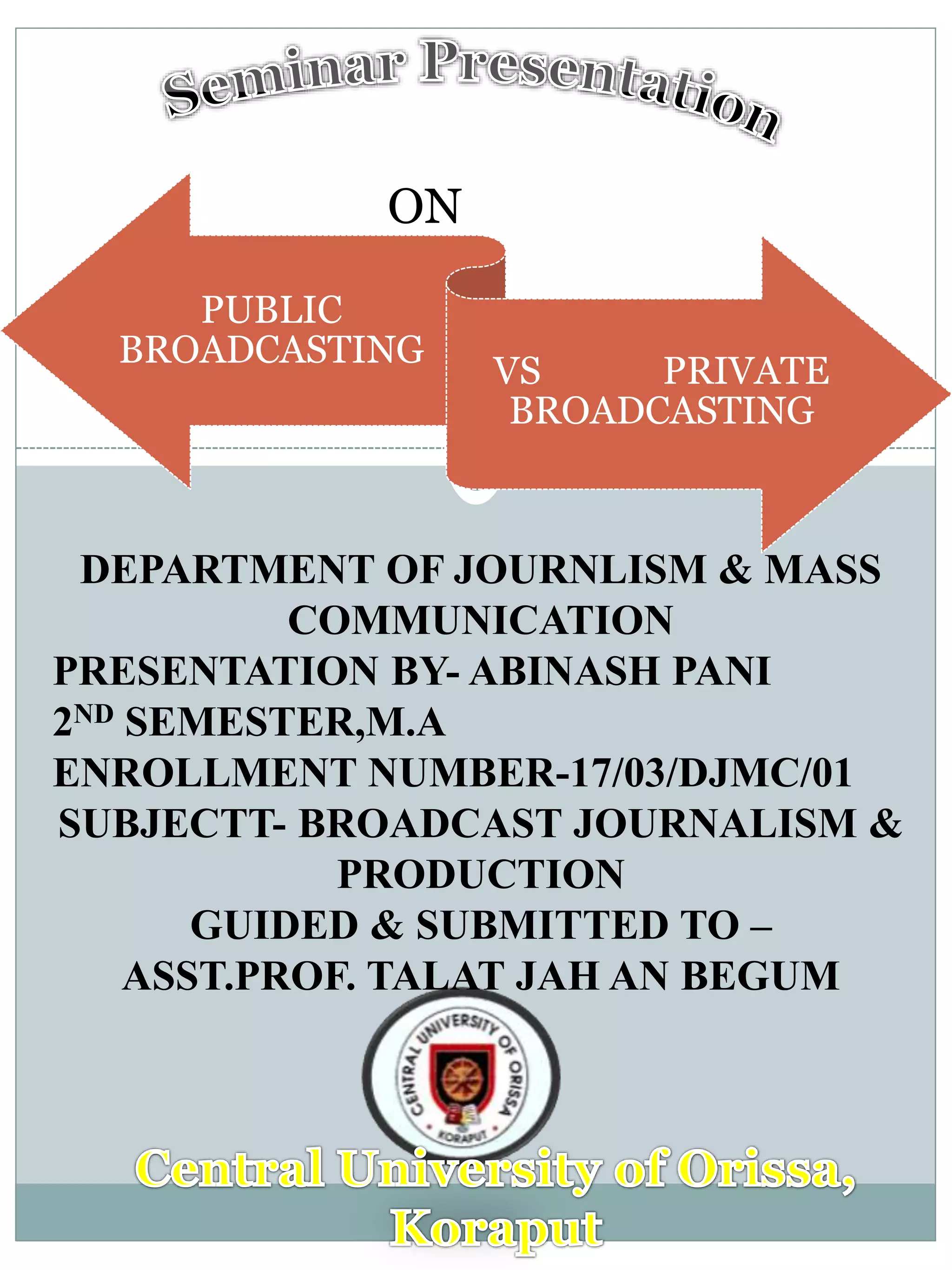 Broadcasting Journalism & Production | PPTX