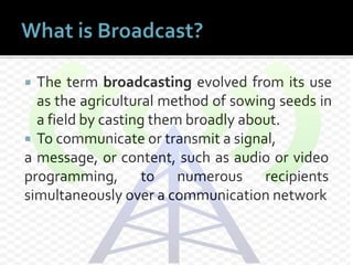 Broadcast media-Unit 1-introduction | PPTX | Computer Networking ...