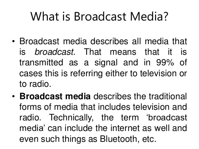 BROADCAST MEDIA-UNIT 1-INTRODUCTION TO BROADCAST MEDIA-8621-AIOU-B.ED