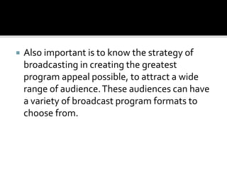 BROADCAST MEDIA-UNIT 2- PLANNING AND MANAGEMENT OF BROADCAST MEDIA-8621 ...