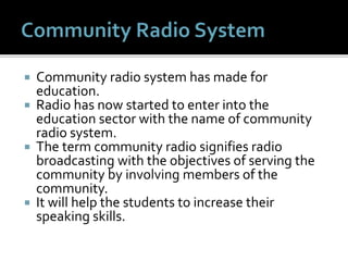 Broadcast media-Unit 4-Role of educational radio case studies | PPTX
