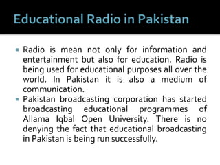 Broadcast media-Unit 4-Role of educational radio case studies | PPTX