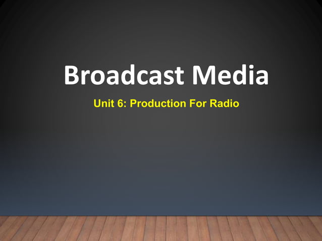 Broadcast media-Unit 6-Radio production | PPTX | Talk Show | Genres