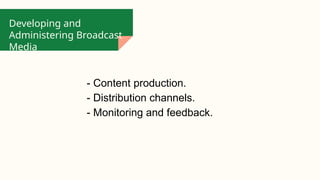 Broadcast Media Presentation...... .pptx