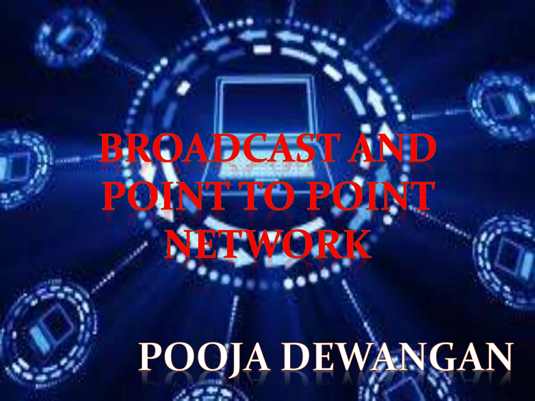 Broadcast NETWORK | PPTX